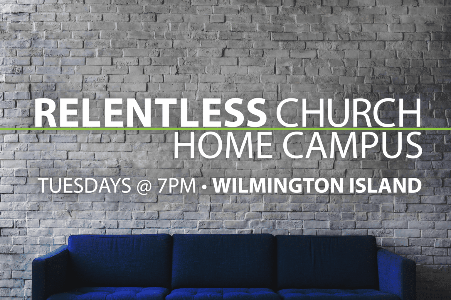 Tuesday Islands Home Campus - Relentless Church Savannah
