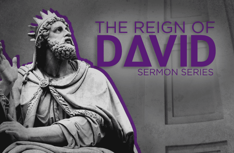 The Reign of David - Relentless Church Savannah