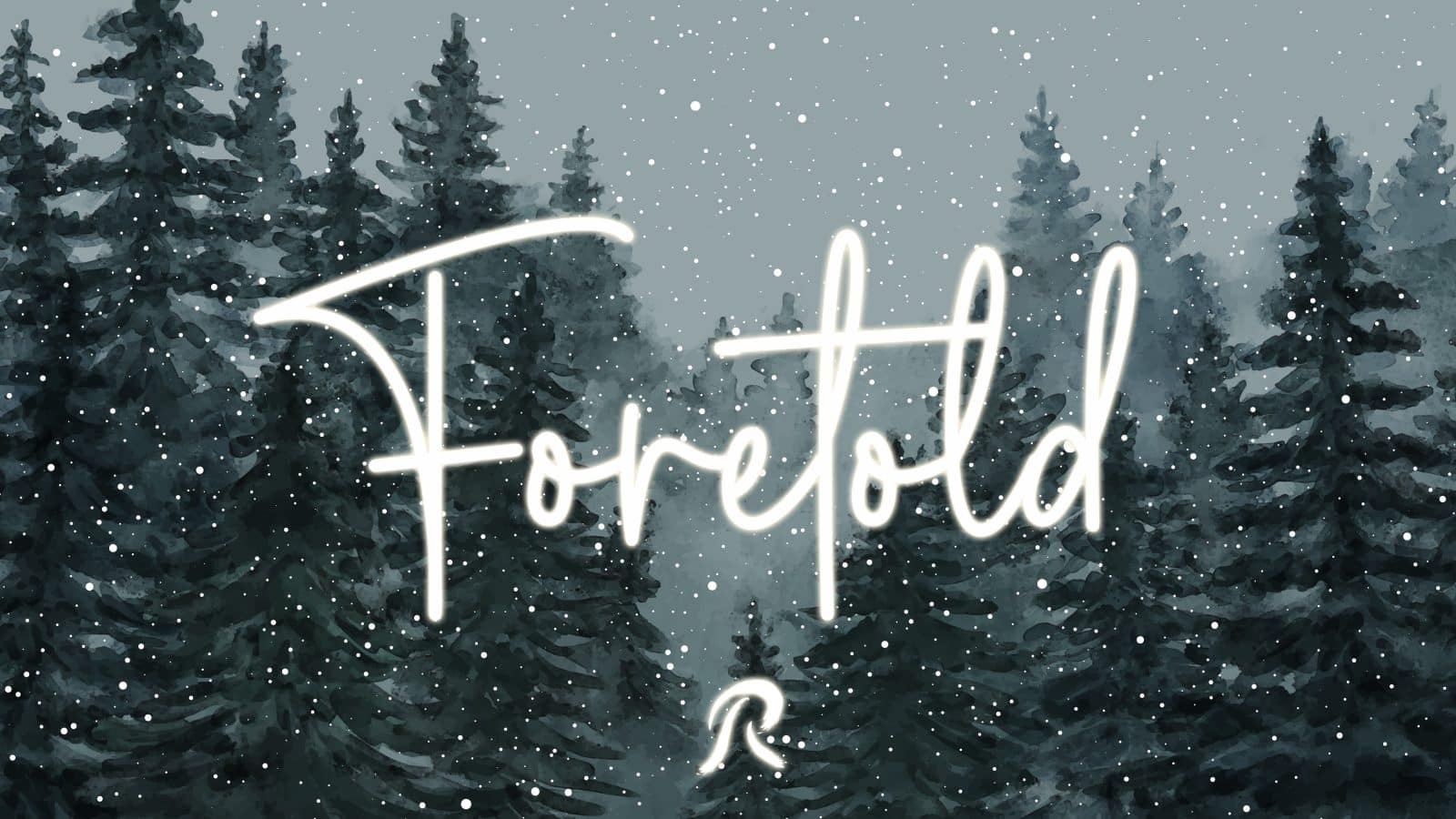 Foretold - Relentless Church Savannah