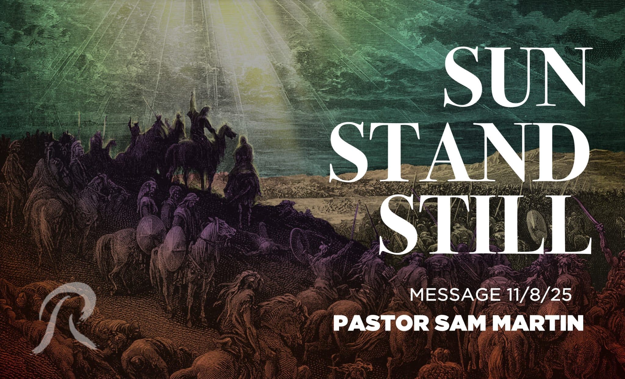 Sun Stand Still - Pastor Sam Martin - Relentless Church Savannah